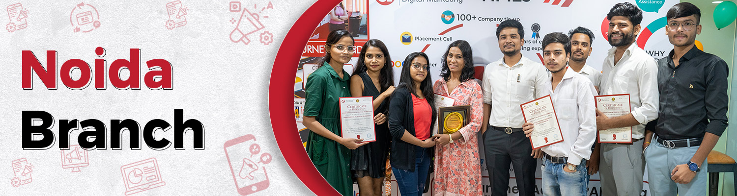 Best Digital Marketing Course in Noida, Training & Placement